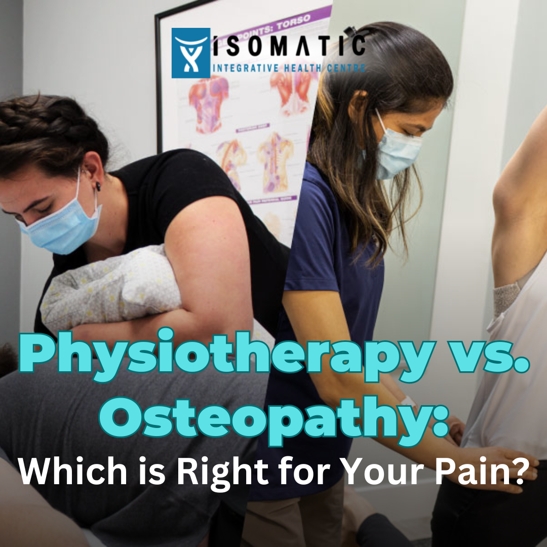 Physiotherapy vs. Osteopathy: Which is Right for Your Pain?