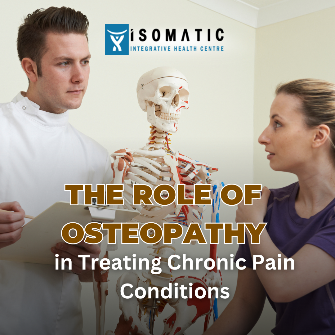 The Role of Osteopathy in Treating Chronic Pain Conditions